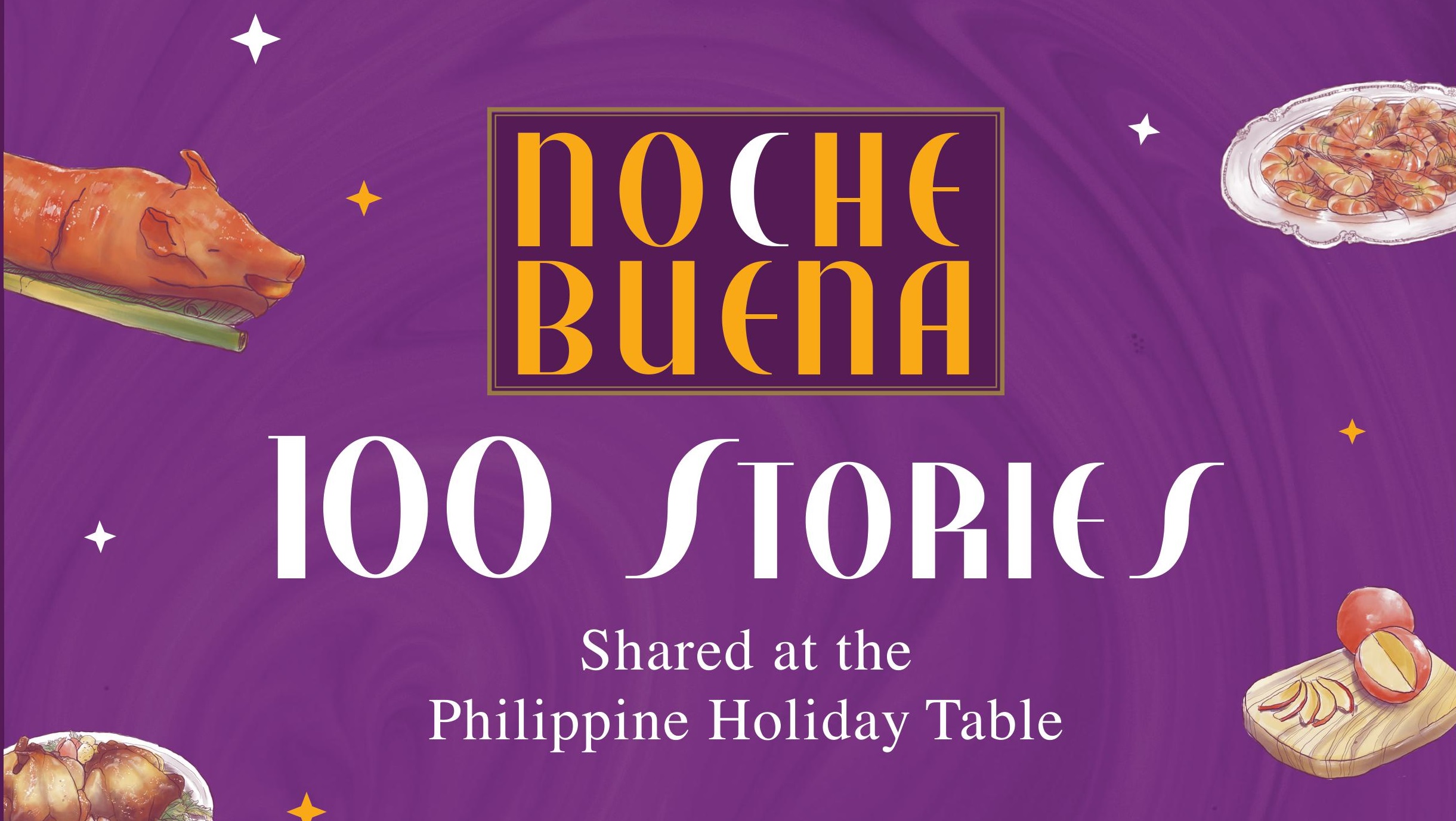 Noche Buena: 100 Stories Shared at the Philippine Holiday Table • Far ...